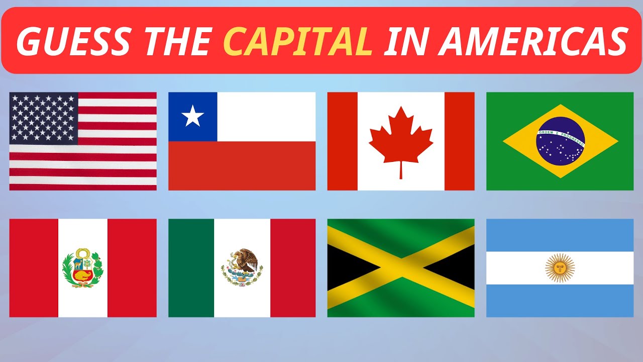 Guess the Capitals: Can You Name These Countries’ Capitals Without ...