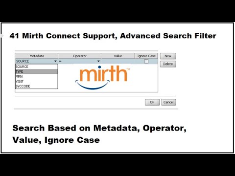 41 Mirth Connect Support, Advanced Search , Search Based on Metadata ...