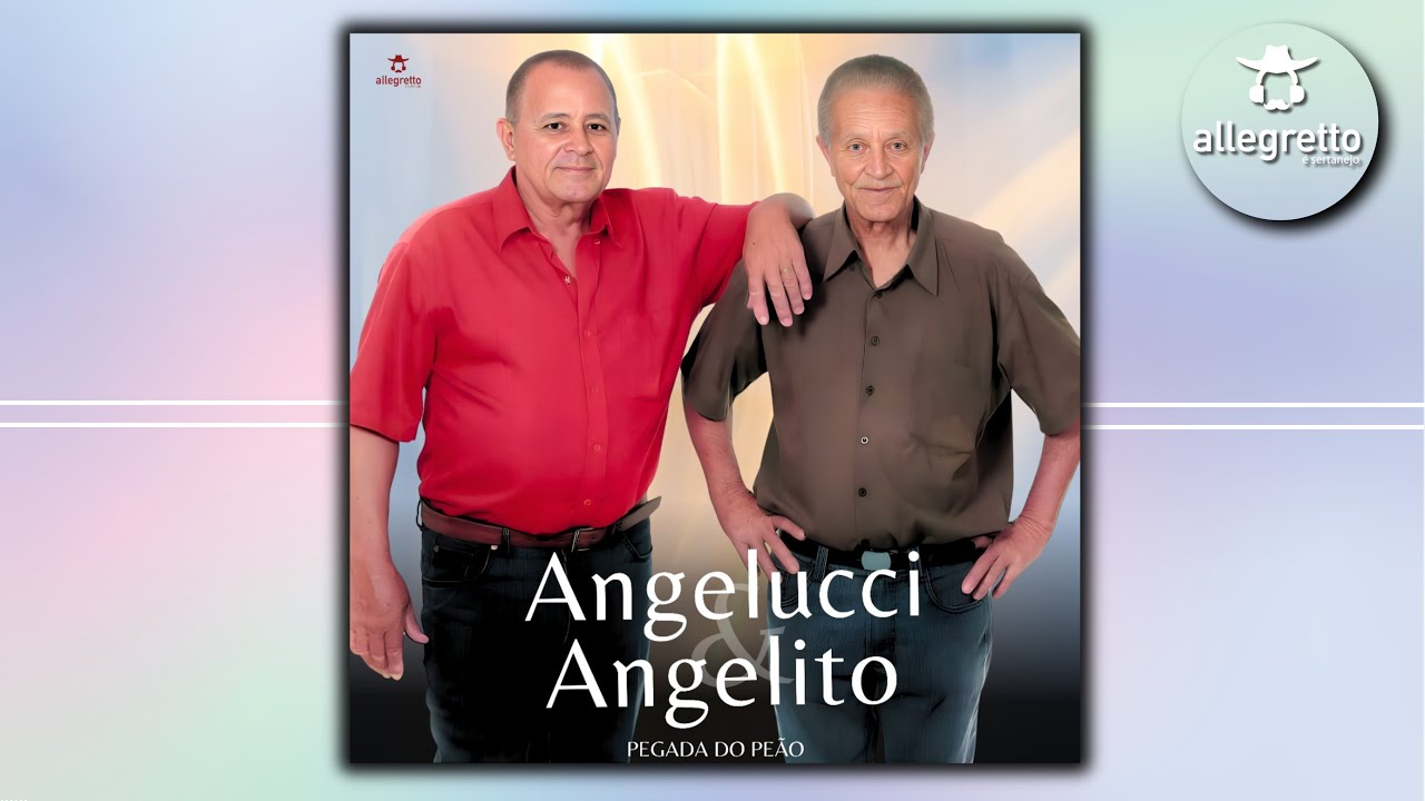 ANGELUCCI E ANGELITO - Pegada do Peão - #allegrettodigital # ...