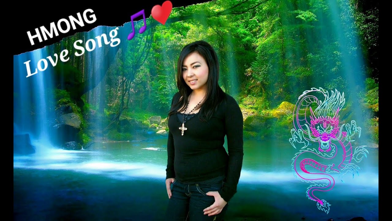 Kuv Hlub Koj Hmoob Music " Hmong Best Love Song " - YouTube