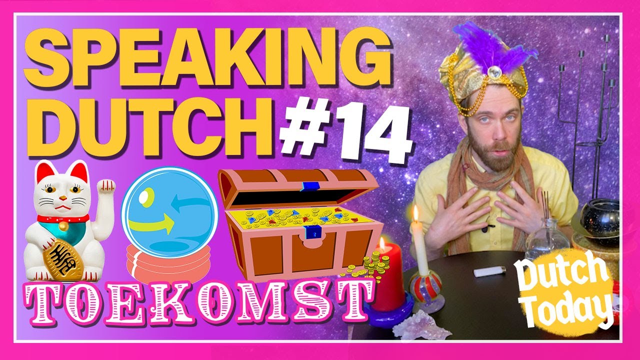 YOUR FUTURE IN DUTCH // JOUW NEDERLANDSE TOEKOMST // Dutch Speaking ...