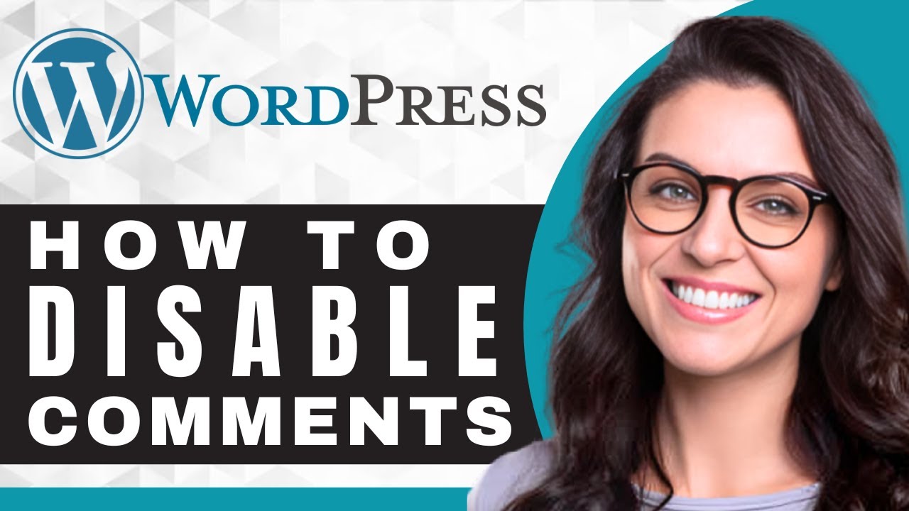 How to Disable Comments | WordPress Tutorial (2025) - YouTube