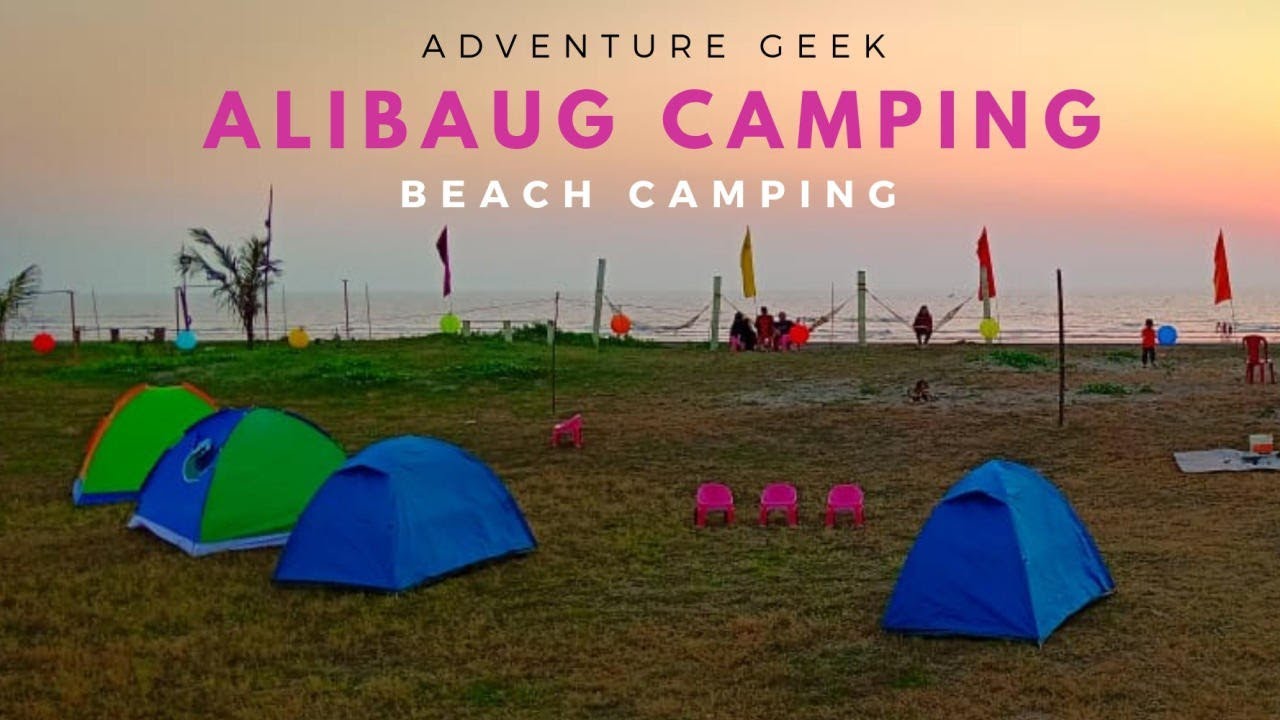 Alibagh camping experience..........😘😍 ️ - YouTube