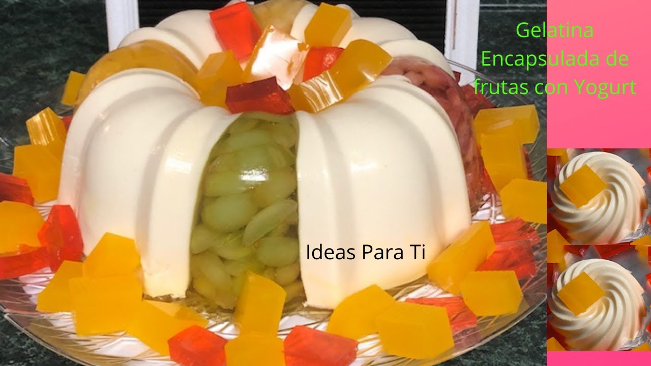 🍮Gelatina Encapsulada de Frutas con Yogurt, Receta - YouTube