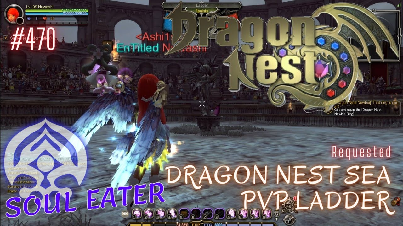 #470 Soul Eater ~ Dragon Nest SEA PVP Ladder -Requested- - YouTube