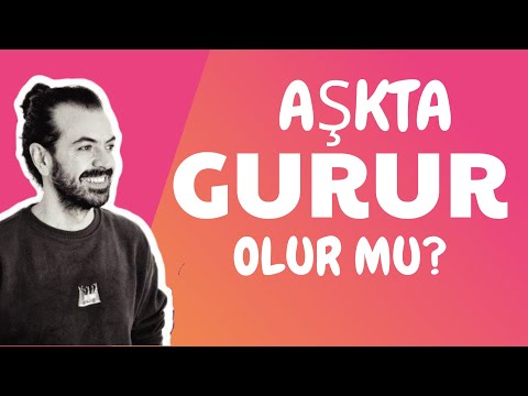 Aşkta Gurur Olur mu?