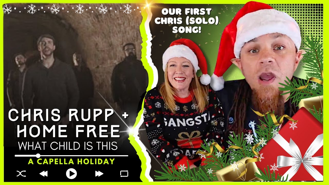 CHRIS RUPP + HOME FREE "What Child Is This" // Audio Engineer & Wifey 🥷 ...
