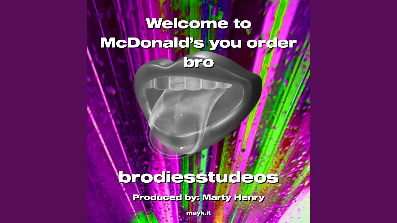 Welcome to McDonald’s you order bro - YouTube
