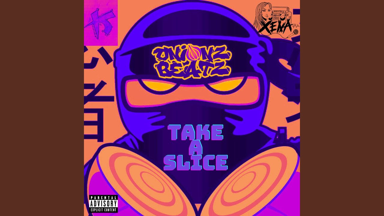 TAKE A SLICE (feat. X3na & Karl Fam) - YouTube Music