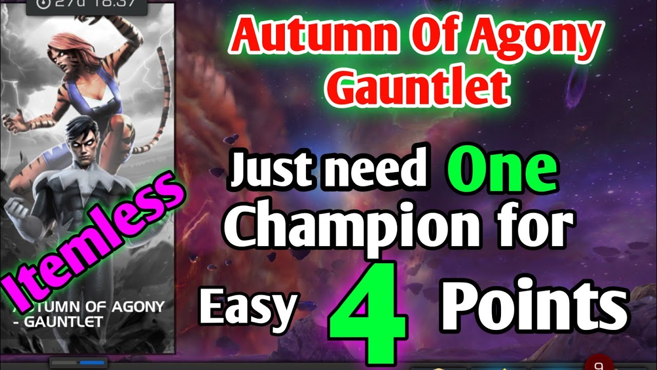 Autumn of Agony Gauntlet | Easy 4 Points Using One Champion only | MCOC ...