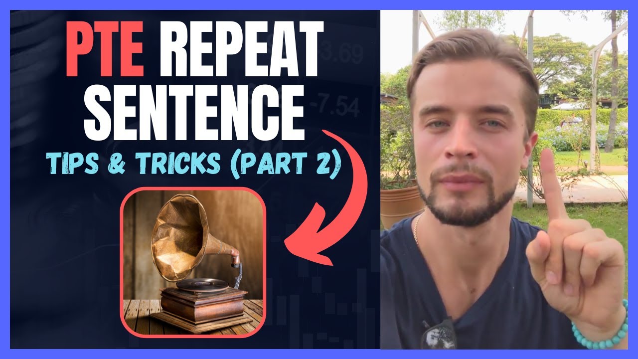 PTE Repeat Sentence Tips and Tricks: How to Ace the Task (PART 2) - YouTube