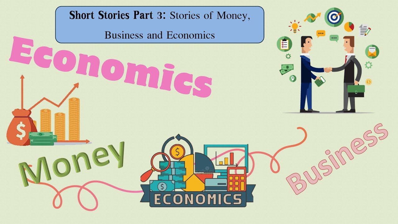 Level 2 - Reading - Short Stories - Economics, Money, Business - Part 3 ...