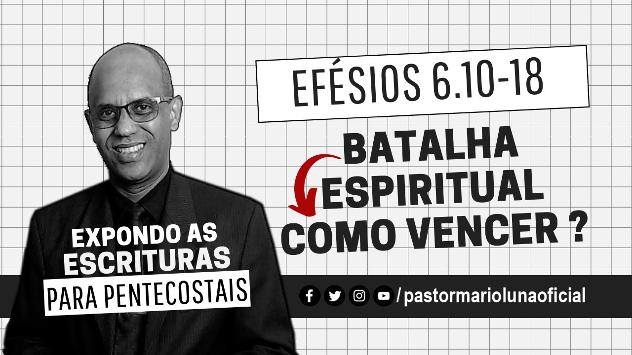 Batalha Espiritual Como Vencer Efésios 6 10 18 Expondo As