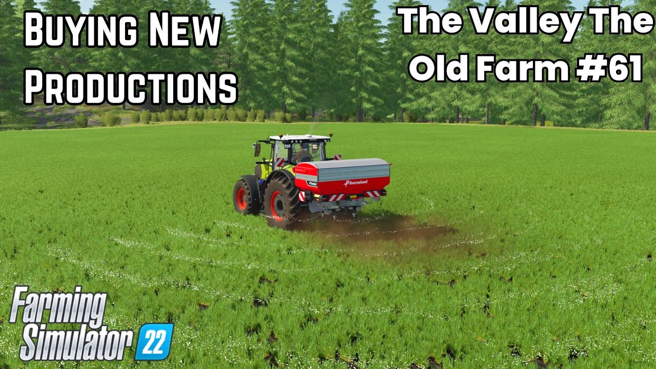 FS22🚜 Expanding Horizons: Farm Adds Bakery & Mill! 🚜The Valley The Old ...