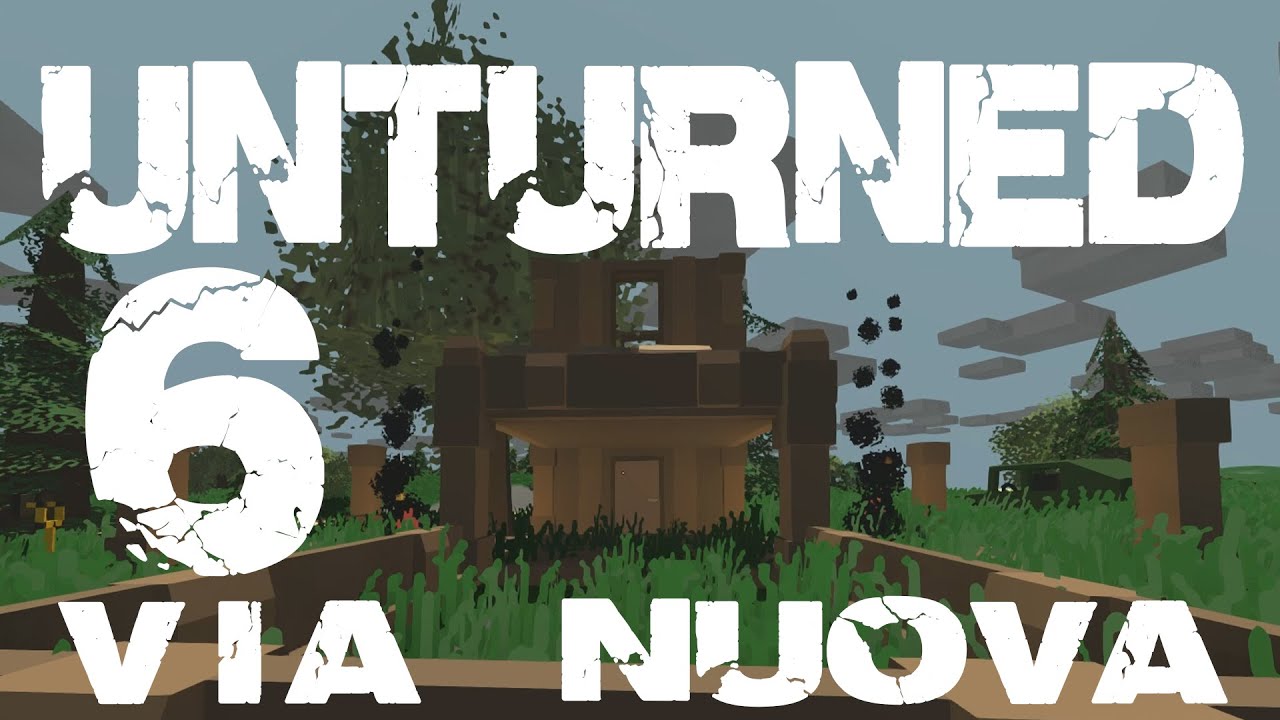 Unturned - Gameplay - Garage! Torce! Finestre! NUOVA VIA! - YouTube