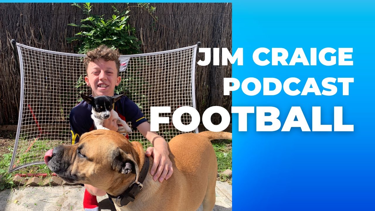 Jim Craige Podcast | Road To Becoming A Pro Footballer #12 (Football ...