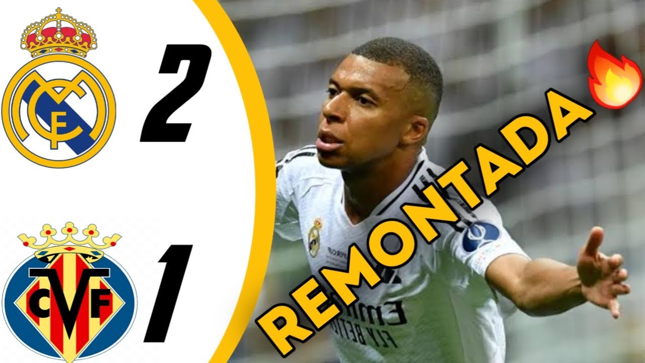 Real Madrid vs Villarreal 2-1 Match Summary Today | Real Madrid vs ...