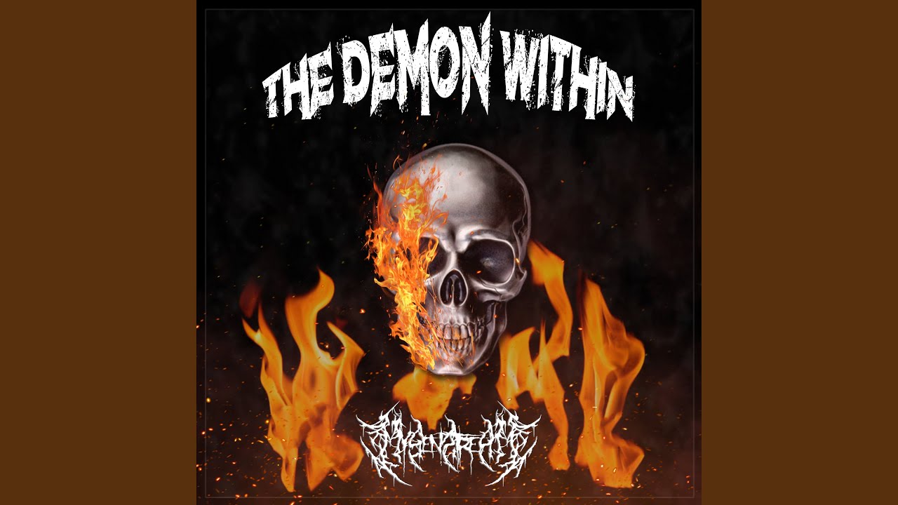 THE DEMON WITHIN - YouTube
