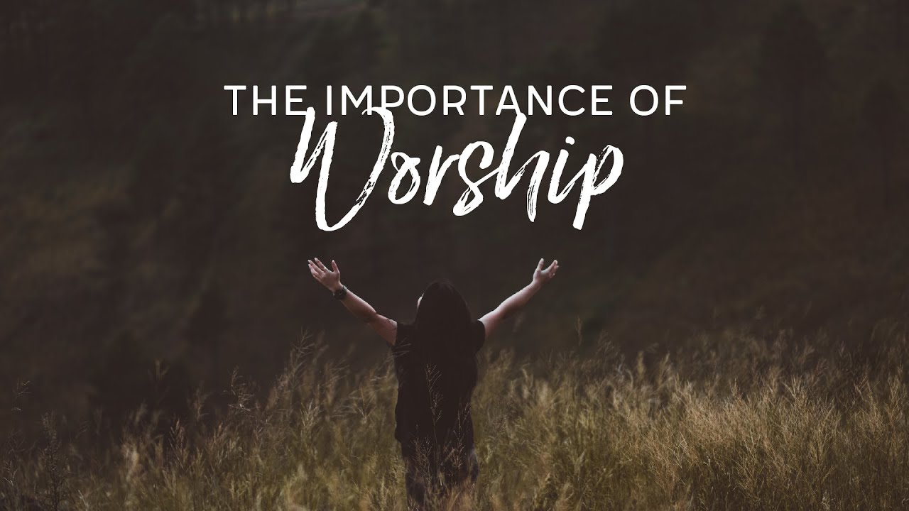 The Importance of Worship - Session 3 - Praise - YouTube