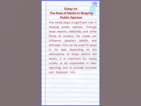 Essay on The Role of Media in Shaping Public Opinion - YouTube