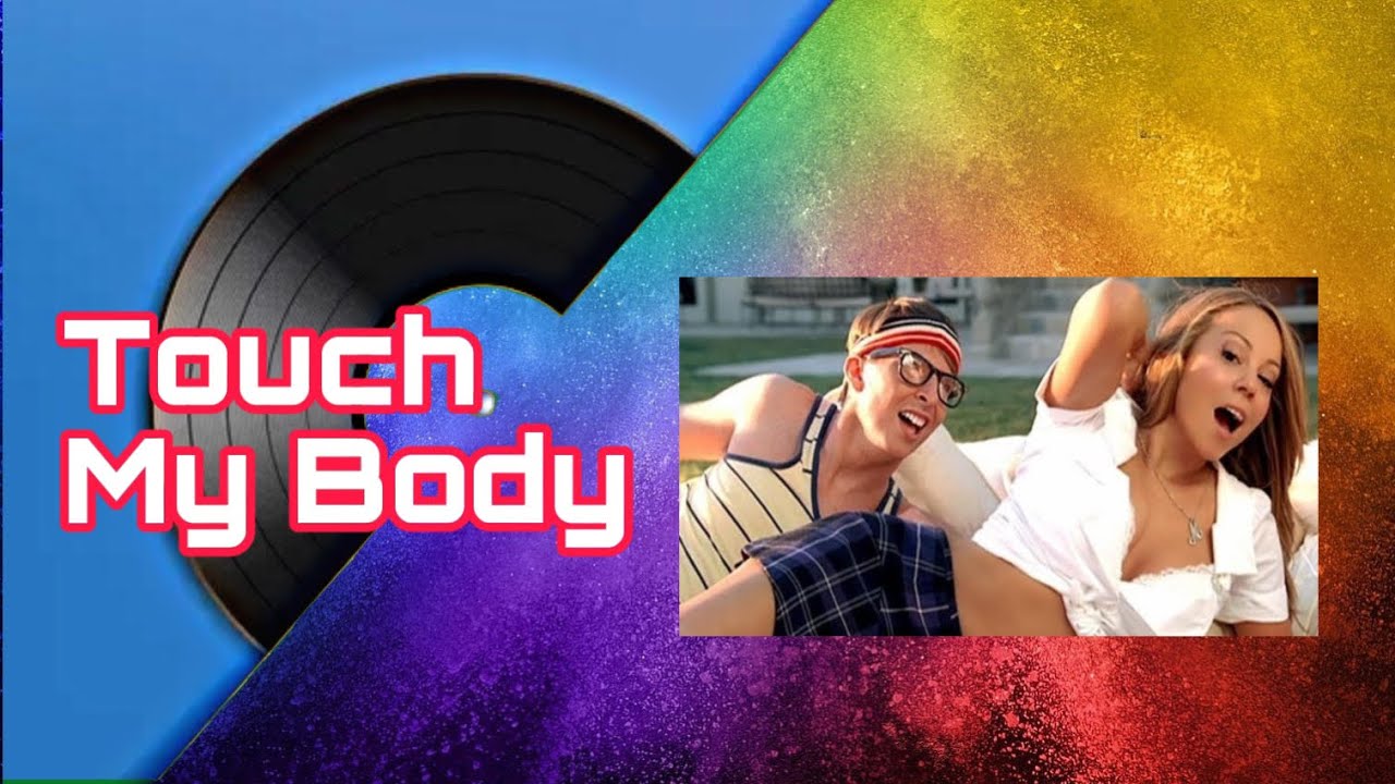 Mariah Carey - Touch My Body (Official UHD 4K Music Video) [Remastered ...