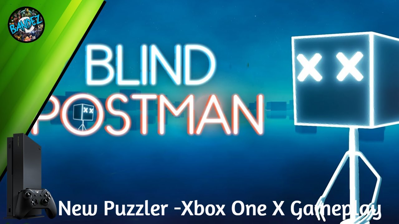 Blind Postman - Xbox One X Gameplay - YouTube