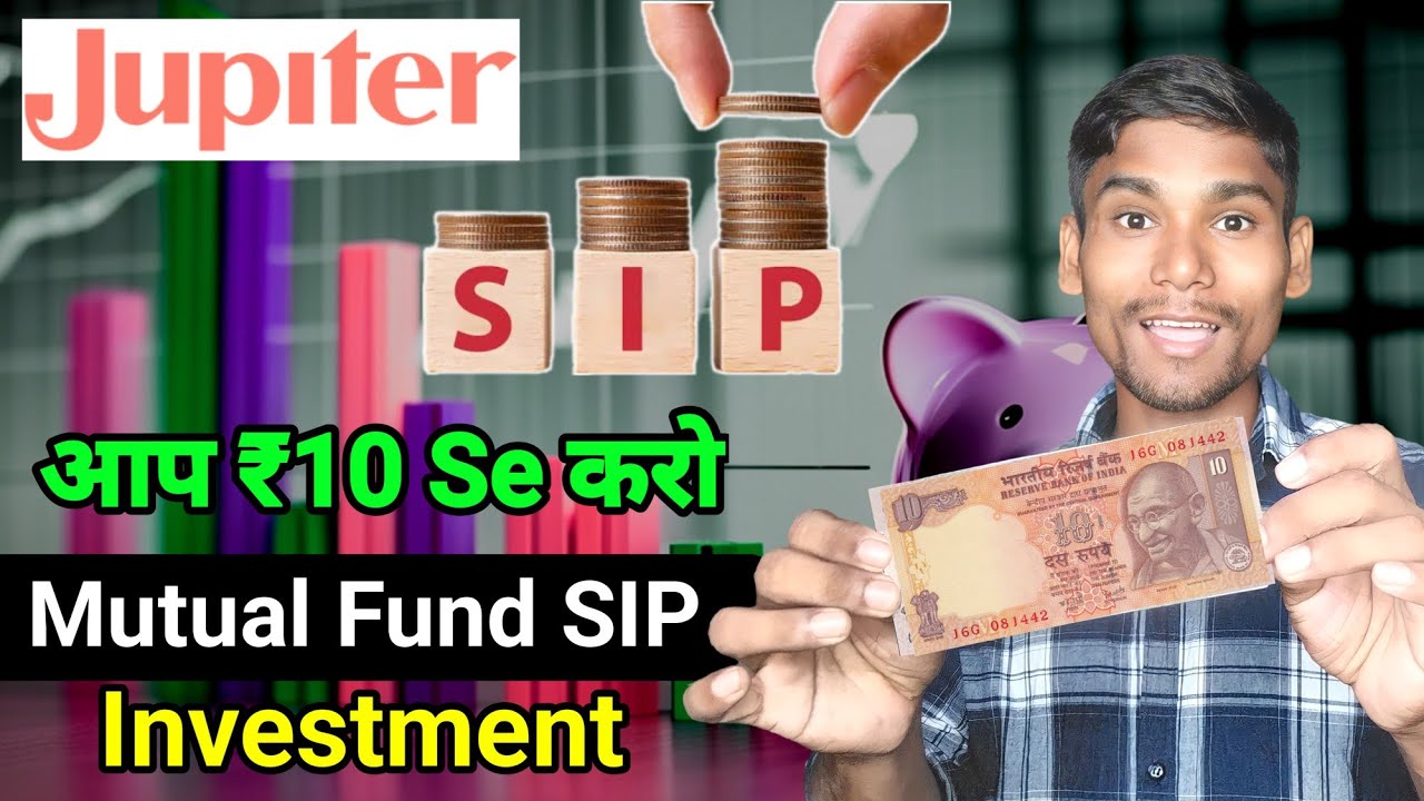 Jupiter SIP Investment Jupiter App Mutual Fund Investment Kaise Kare ...
