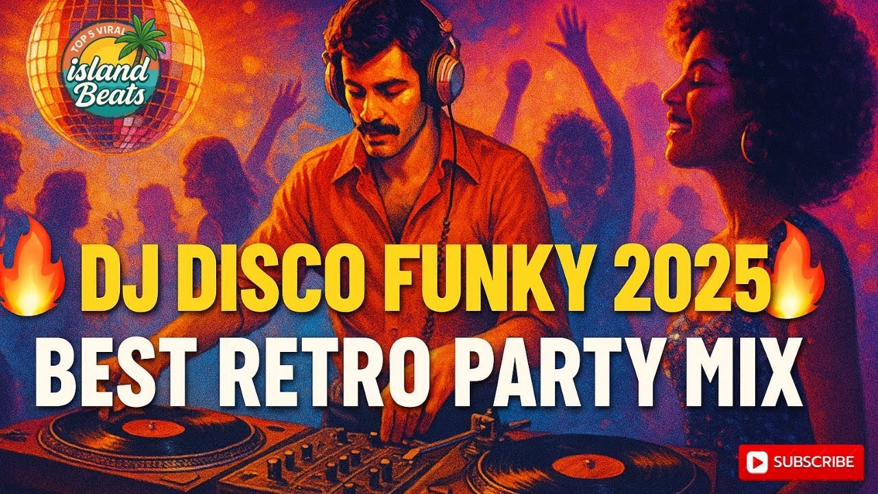 🔥 Nostalgia Disco Funky 2025 – Mix Retro Paling Hits! 🔥 - YouTube