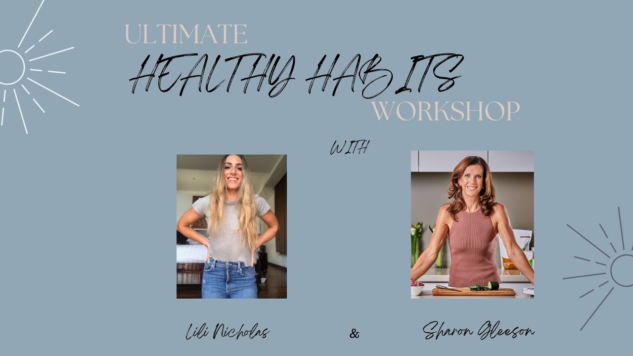 Ultimate Healthy Habits Workshop - YouTube