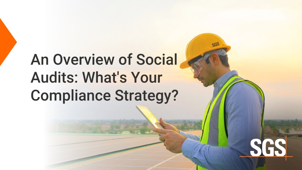 An Overview of Social Audits: What's Your Compliance Strategy? - YouTube