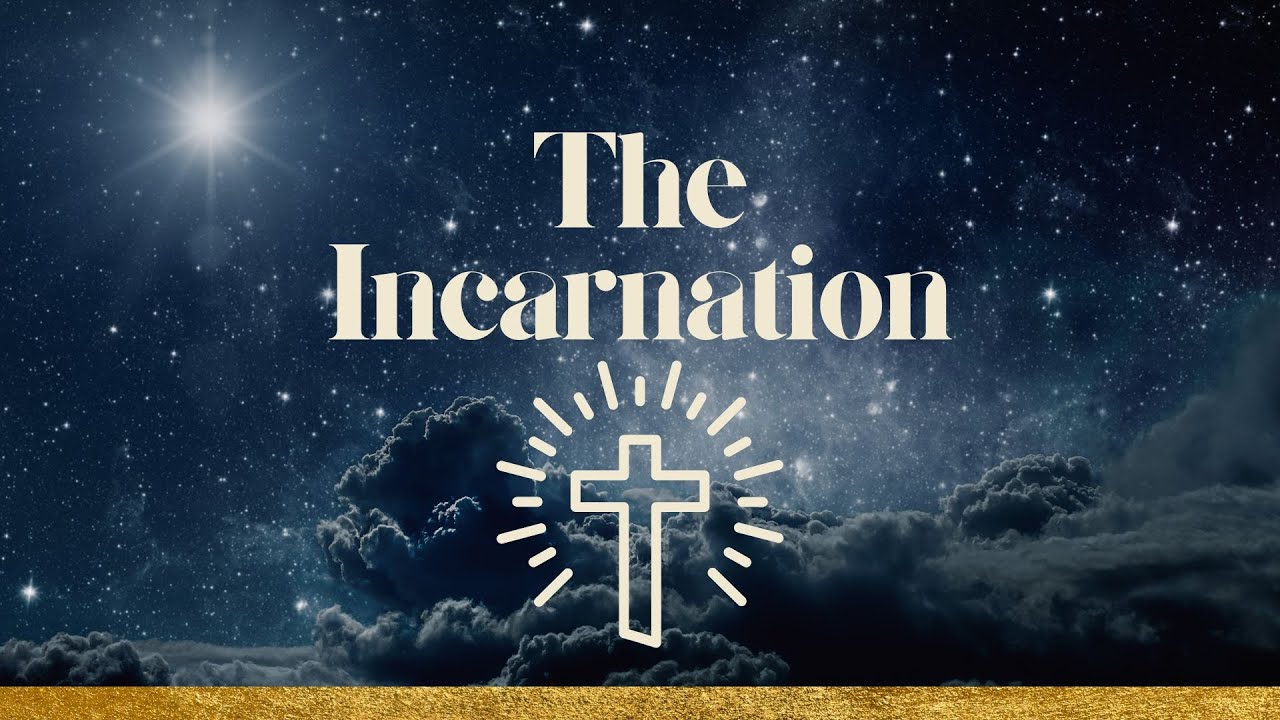Incarnation - YouTube