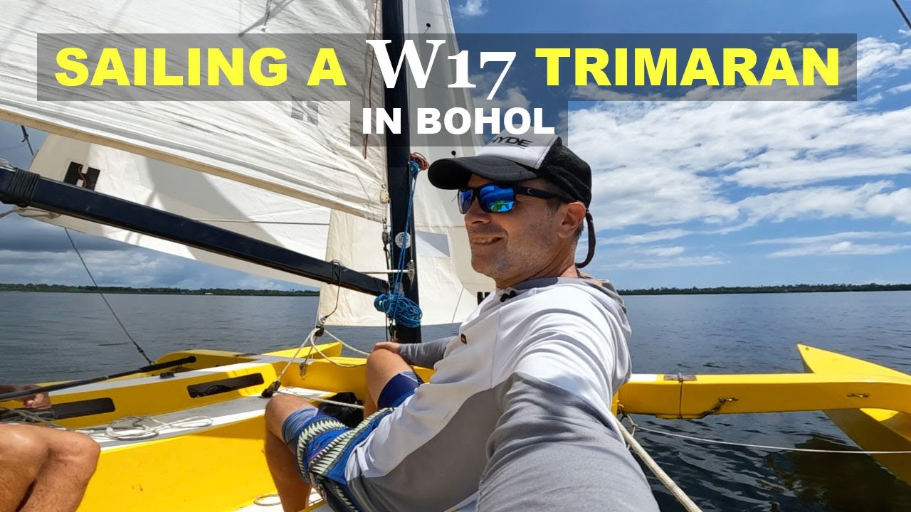 Sailing a W17 Trimaran in Panglao, Bohol - YouTube