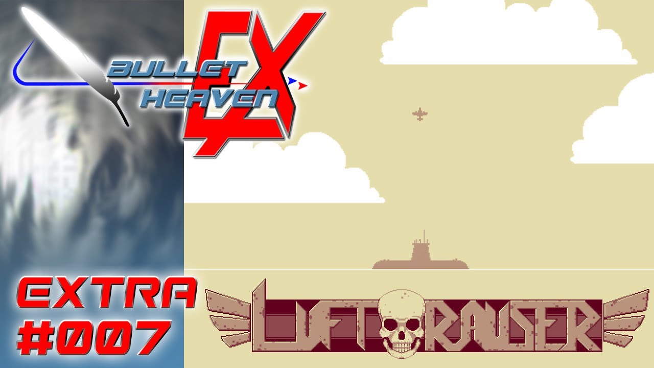 Bullet Heaven EX - Unbearable Impatience - Luftrauser [PC] - YouTube