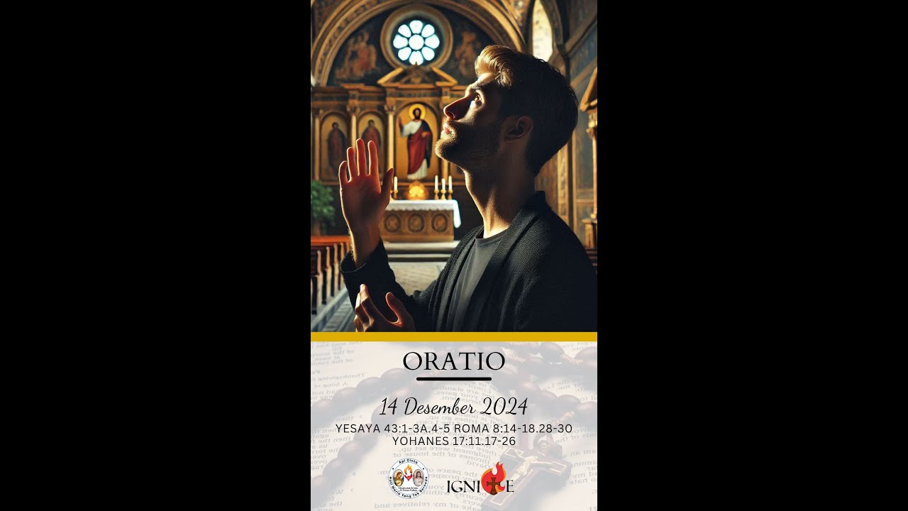 ORATIO 14 Desember 2024 - YouTube