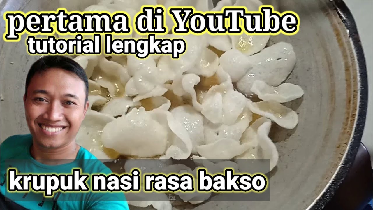 tutorial lengkap membuat kerupuk rasa bakso dari sisa nasi - YouTube