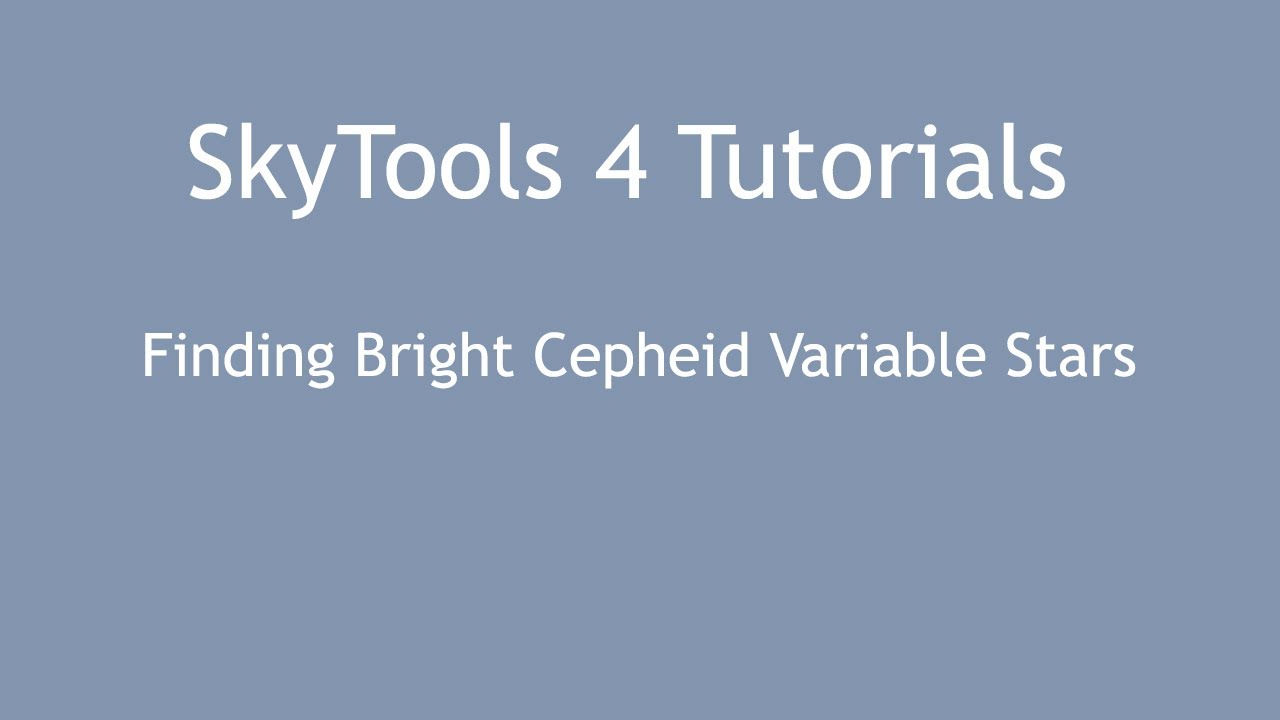 SkyTools 4 Visual Tutorial: Finding Bright Cepheid Variable Stars in the Milky Way - YouTube