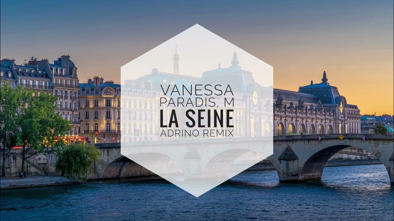 Vanessa Paradis, M - La Seine (Adrino Remix) - YouTube
