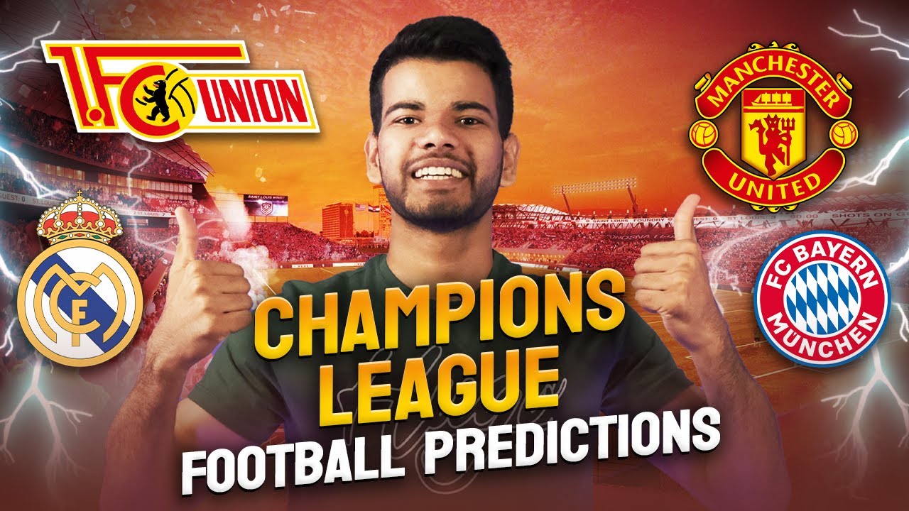 FOOTBALL PREDICTION TODAY | FOOTBALL TIPS | UCL - YouTube