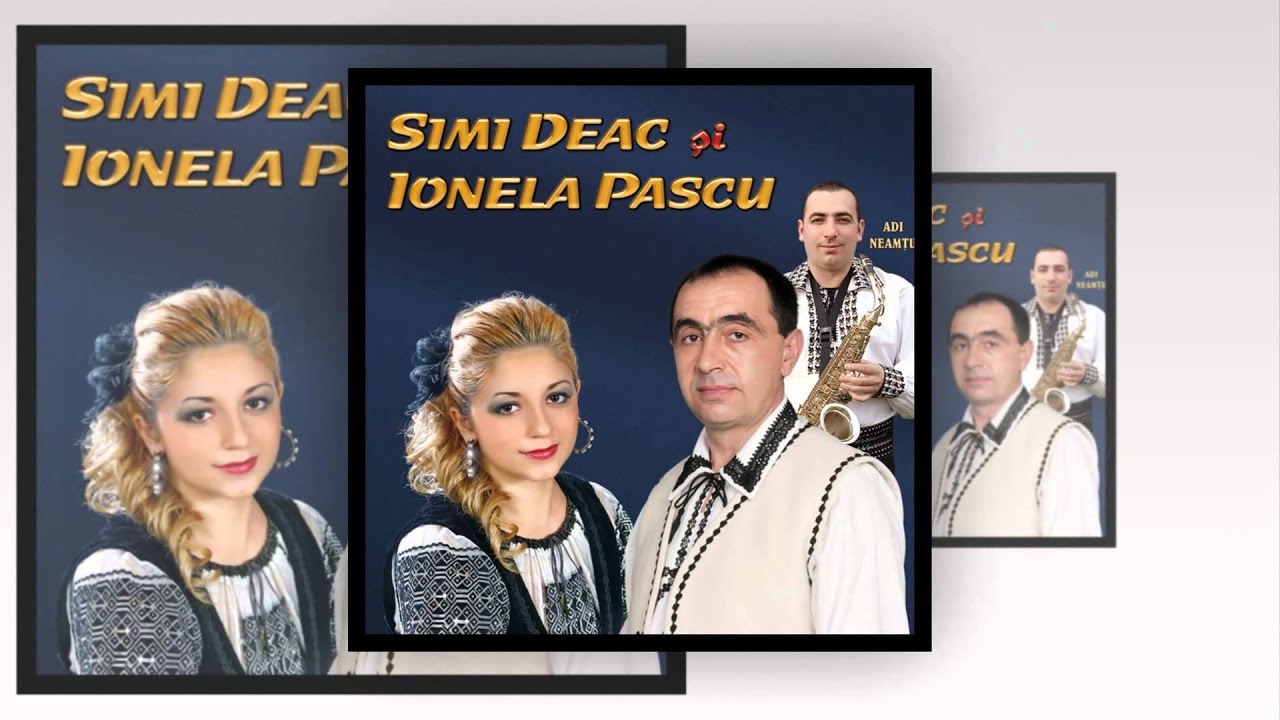 Simi Deac ️ Ionela Pascu ️ Roaga-te mandro la luna ️ - YouTube