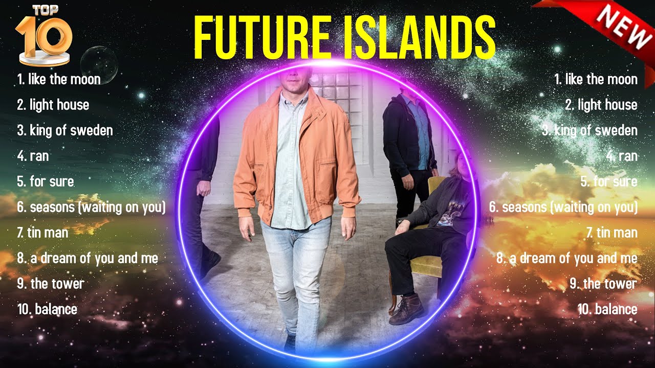 The best of Future Islands full album 2024 ~ Top Artists To Listen 2024 ...