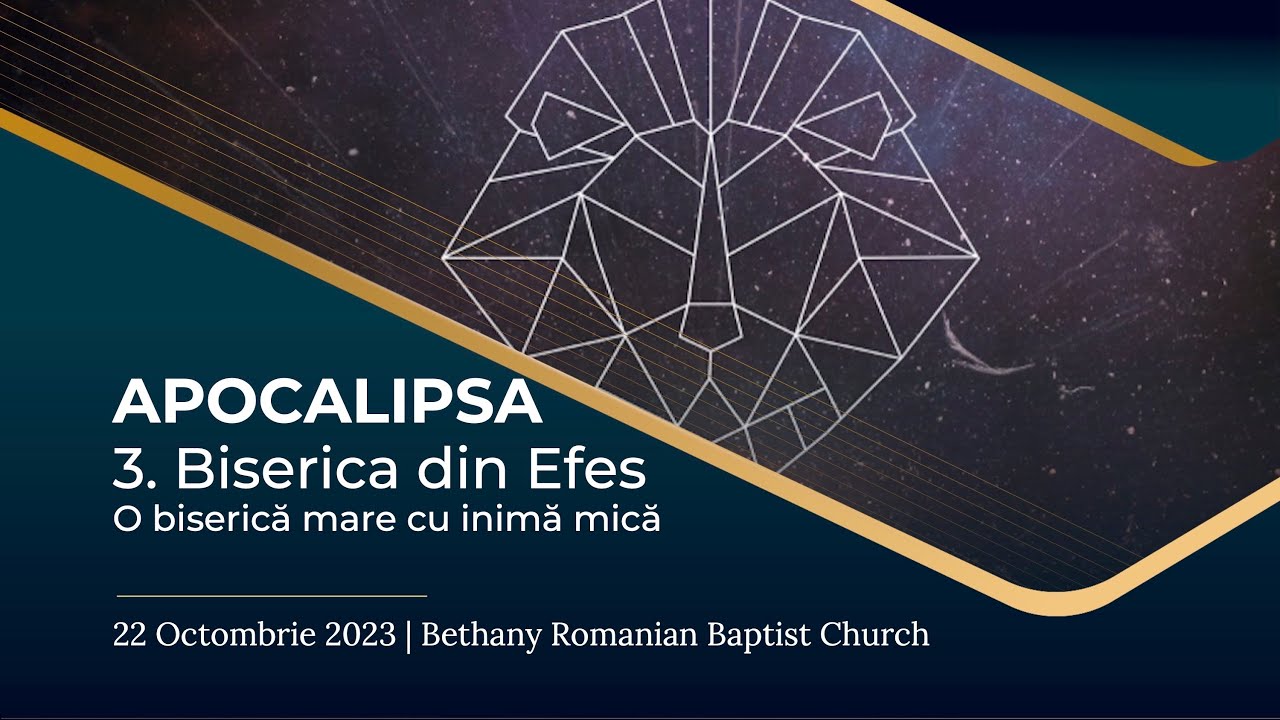 Apocalipsa | 3. Biserica din Efes - O biserica mare cu o inima mica ...