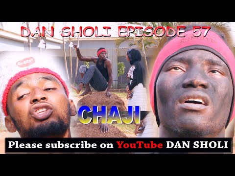 Dan Sholi Episode 57 || Chaji - YouTube