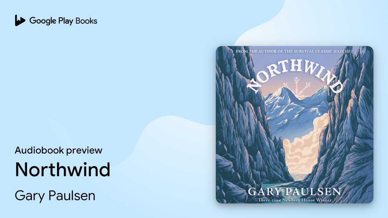Northwind by Gary Paulsen · Audiobook preview - YouTube