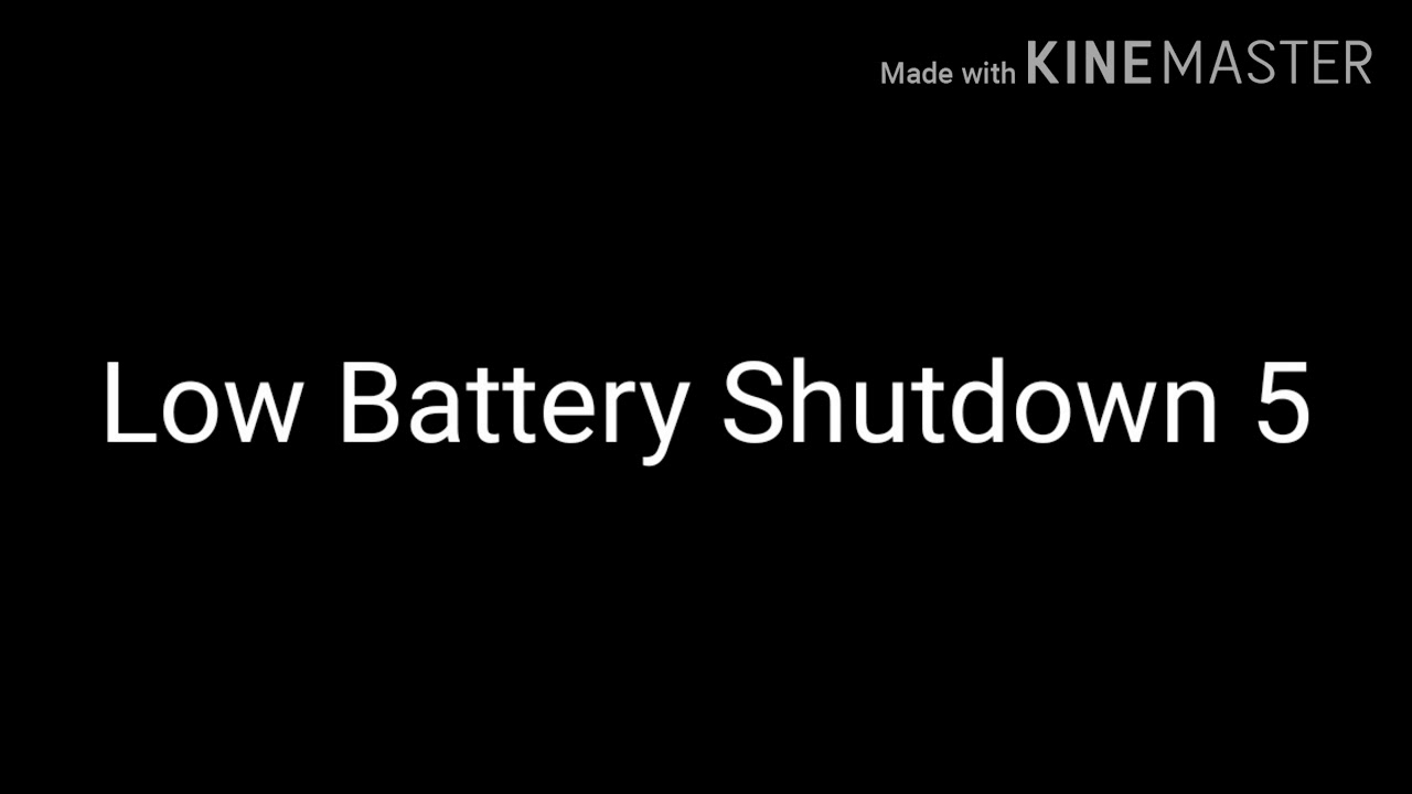 Low Battery Shutdown V - YouTube