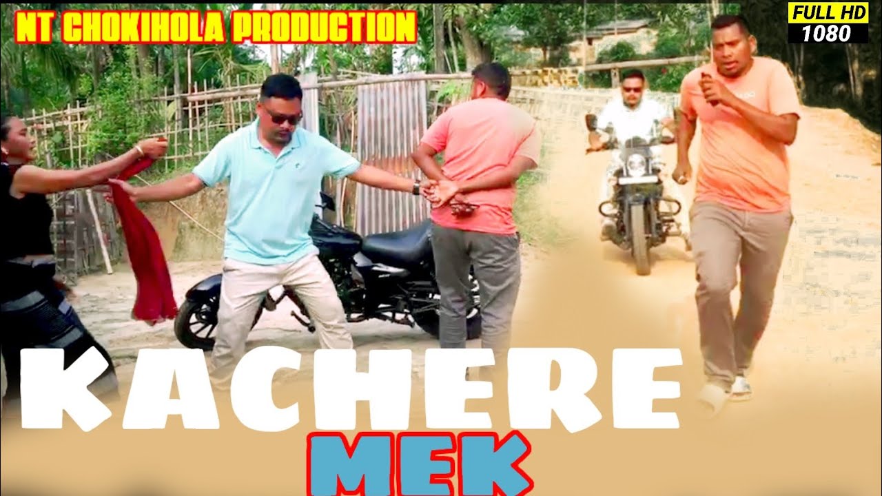 New karbi short video// KACHERE MEK (HD)#NT-#chokihola #production ...