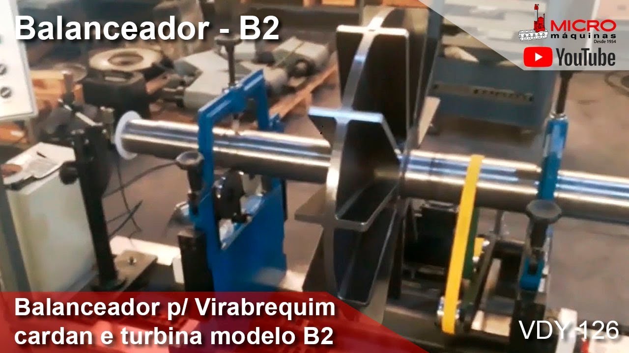 Balanceador B2 - 1° Parte - Balanceando Turbina (VDY 126) - YouTube