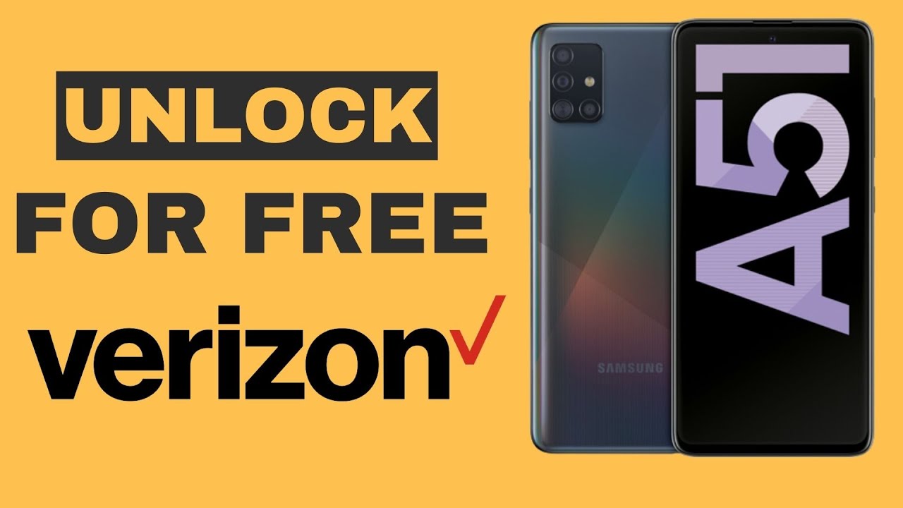 How to unlock Samsung Galaxy A51 Verizon - YouTube