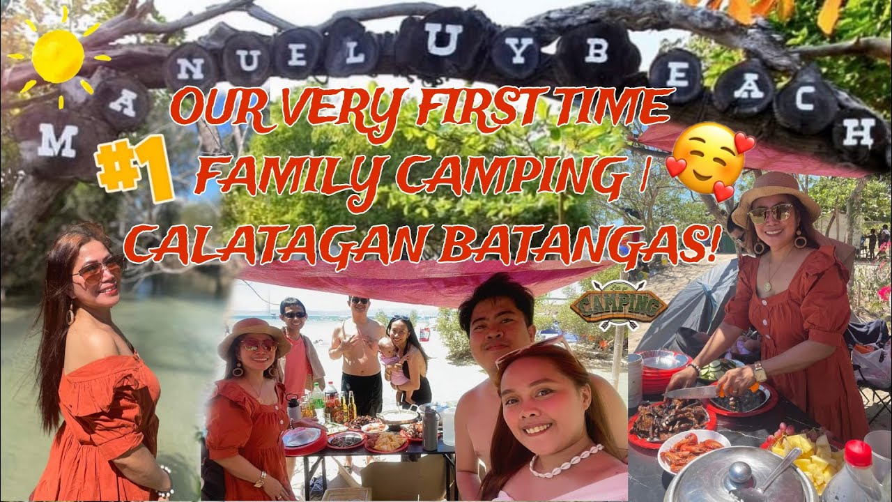 OUR VERY FIRST TIME FAMILY CAMPING | CALATAGAN BATANGAS | AnnaJoe VLOGS ...