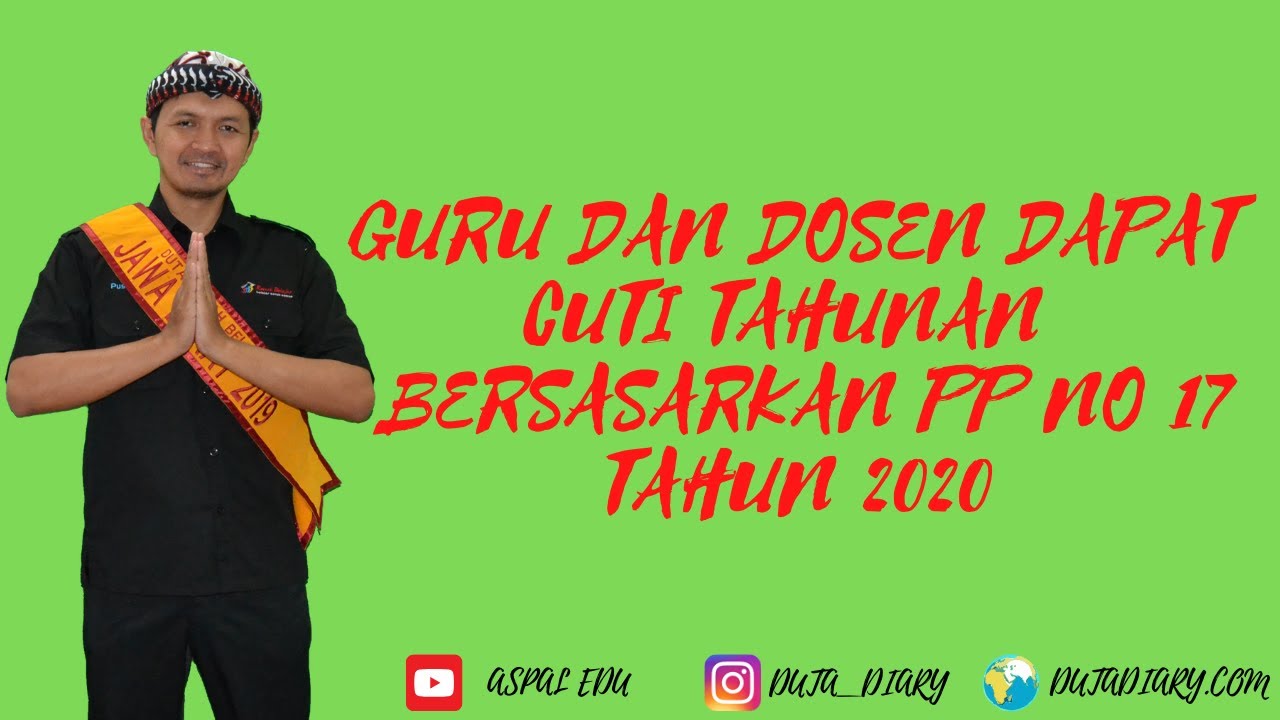 PNS GURU BISA CUTI TAHUNAN SESUAI PP NO 17 TAHUN 2020 - YouTube