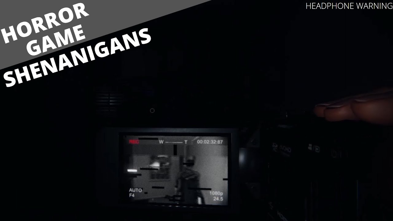 HORROR GAME SHENANIGANS - YouTube